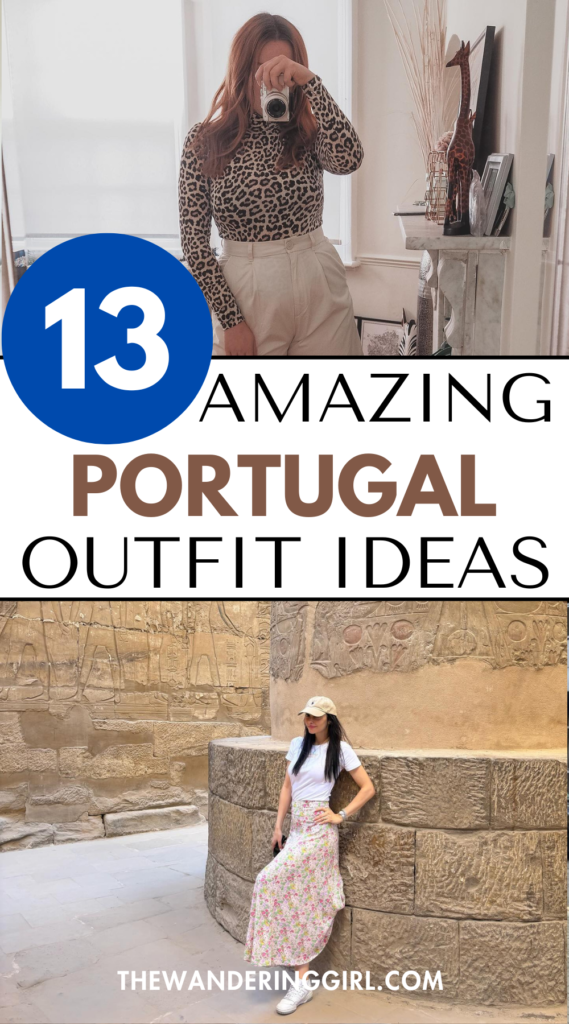 What to Wear in Portugal: 13 Best Outfits - The Wandering Girl